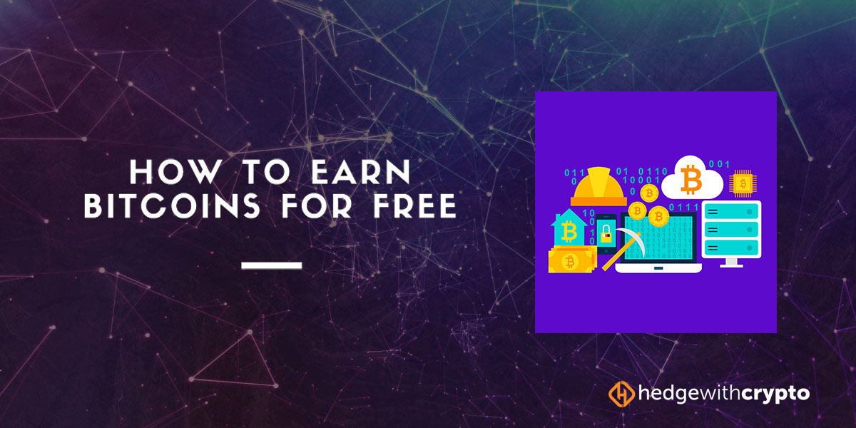 You Can Earn Free Crypto With These 9 Methods | Hedge With Crypto